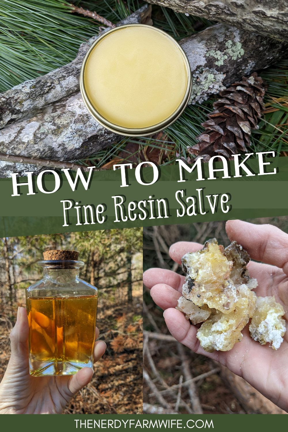 Pine Resin Salve Recipe